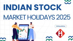 Indian Stock Market Holidays 2025 - Calendar Holidays 2025